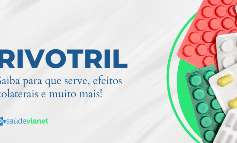 Rivotril: para que serve, efeitos colaterais e muito mais - Blog Saúde ...