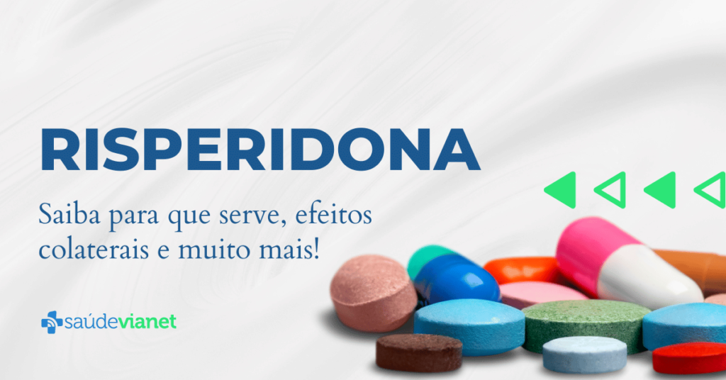 Risperidona: para que serve, efeitos colaterais entre outros - Blog ...