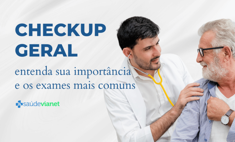 CheckUp geral: entenda sua importância e os exames mais comuns - Blog ...