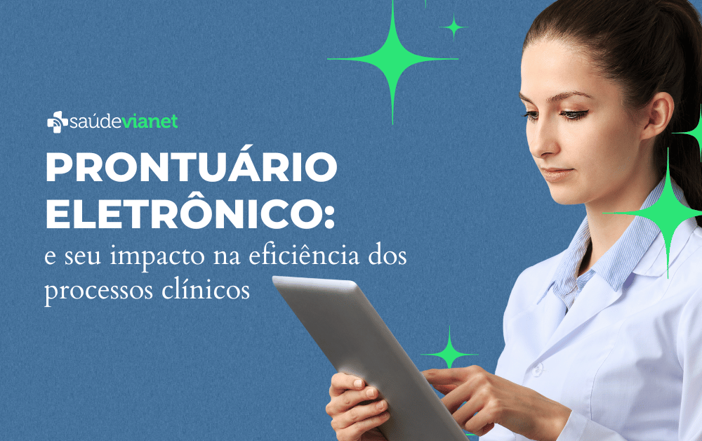O impacto do prontuário eletrônico na eficiência dos processos clínicos ...