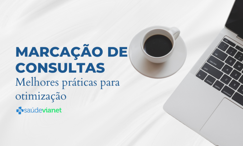 Marcação de consultas: melhores práticas para otimizar - Blog Saúde ...